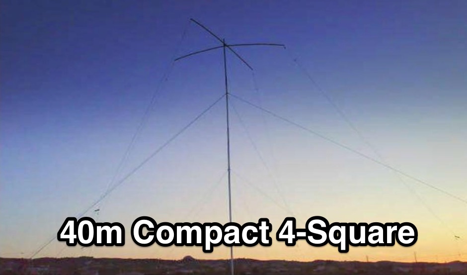40m Compact 4-Square Antenna